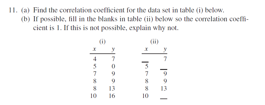 11. (a) Find the correlation coefficient for the data set in table (i ...
