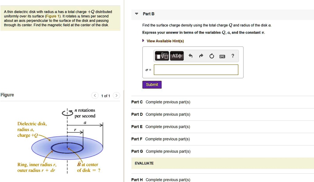 A thin dielectric disk with radius a has a total charge +Q distributed uniformly over its ...