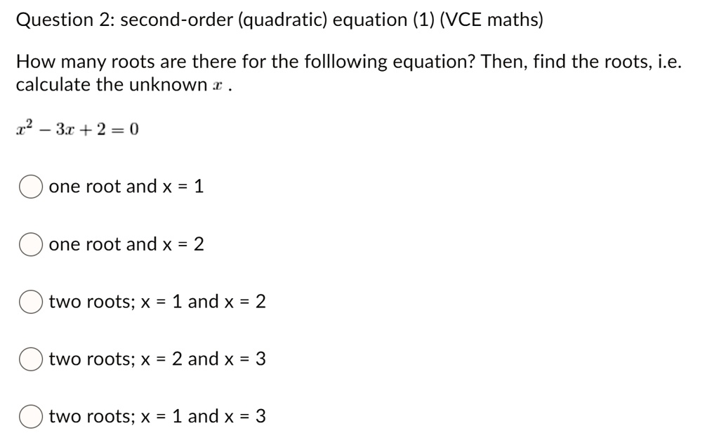 SOLVED: Question 2: second-order (quadratic) equation (1) (VCE maths ...