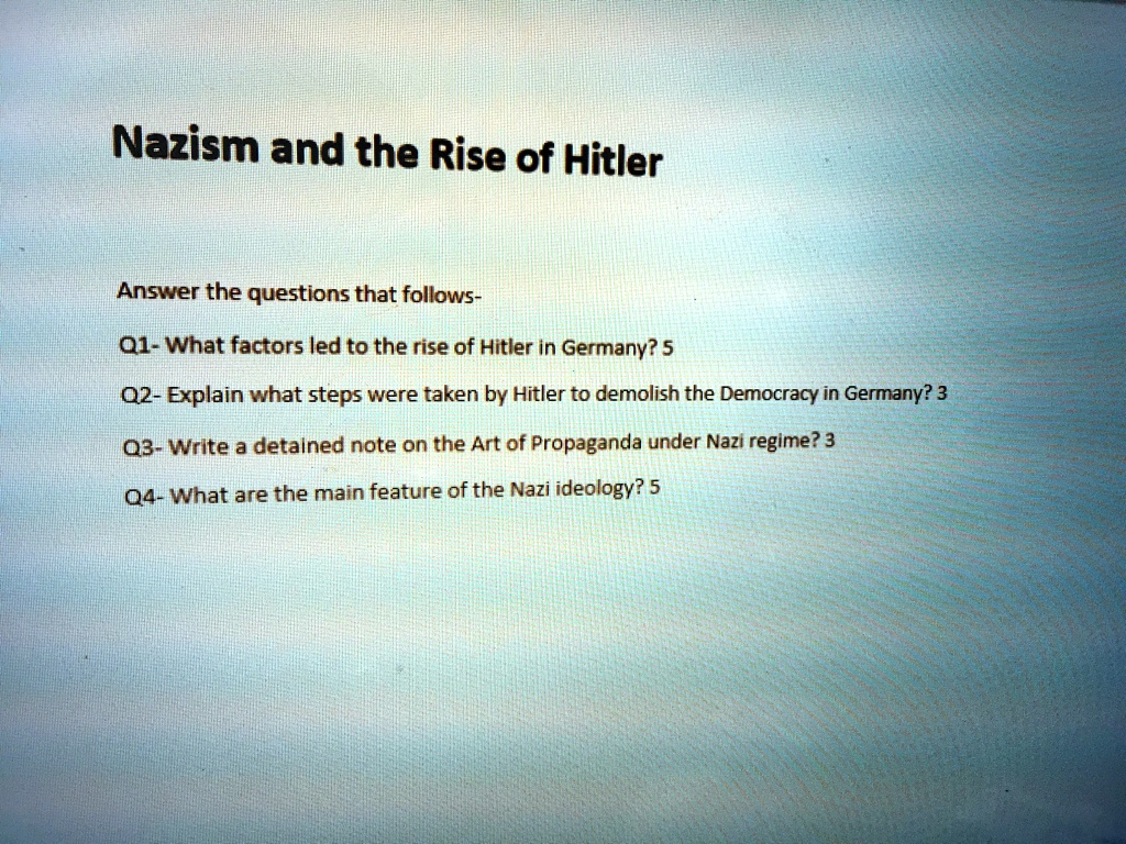 SOLVED: 'help me with these questions Nazism and the Rise of Hitler ...