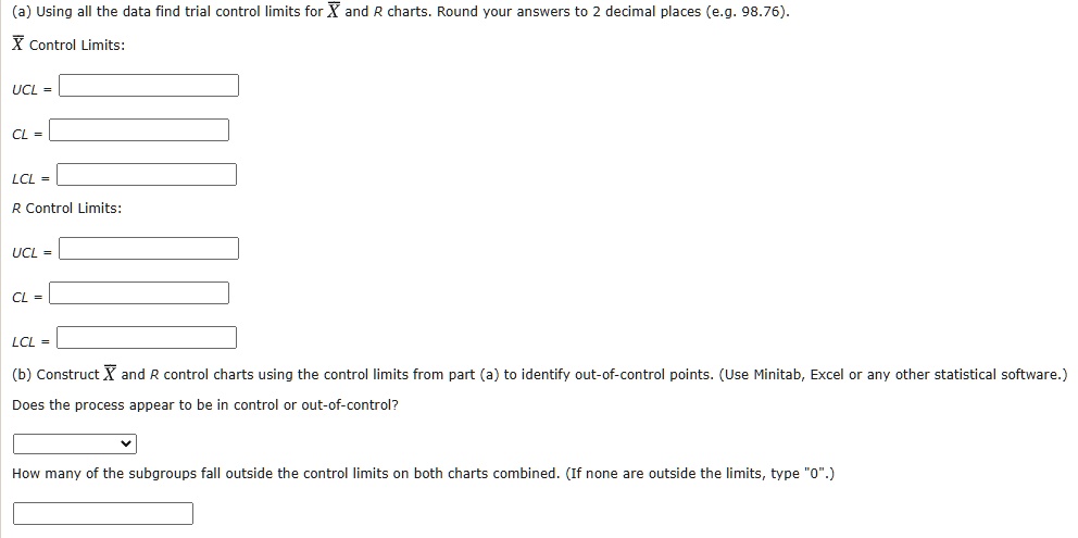 a using all the data find triab control limits for x and charts round ...