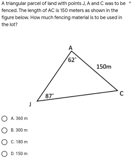 SOLVED: A triangular parcel of land with points A and € was to be fenced: The length of AC is ...