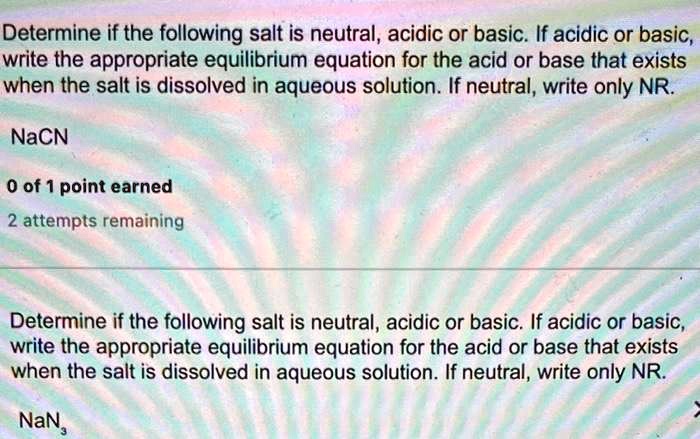 SOLVED: Determine if the following salt is neutral, acidic or basic. If ...