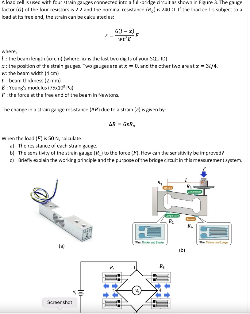 SOLVED: A load cell is used with four strain gauges connected into a full-bridge circuit as ...