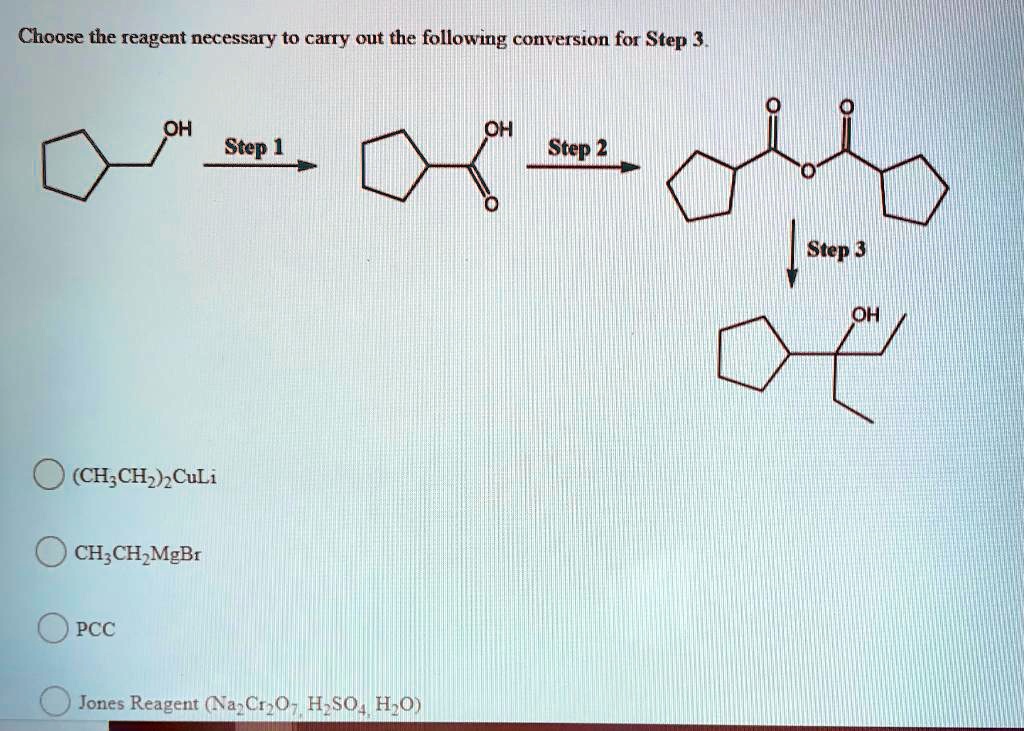 SOLVED: Choose the reagent necessary to carry out the following ...