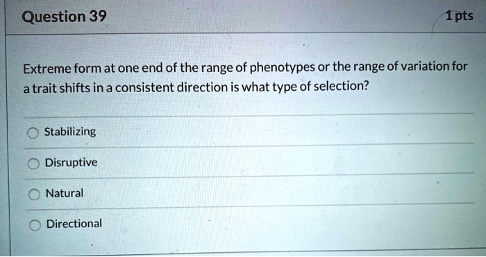 SOLVED: Extreme form at one end of the range of phenotypes or the range of variation for a trait ...