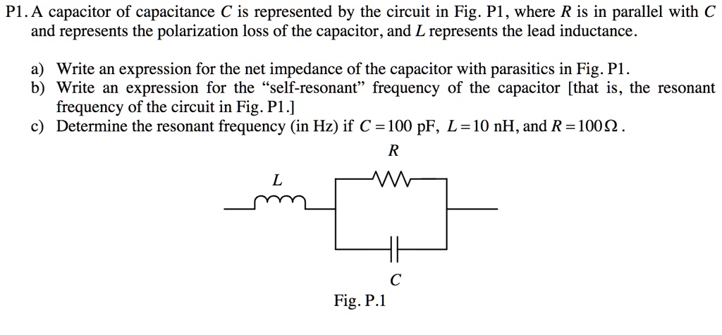 p1 a capacitor of capacitance c is represented by the circuit in fig p1 ...