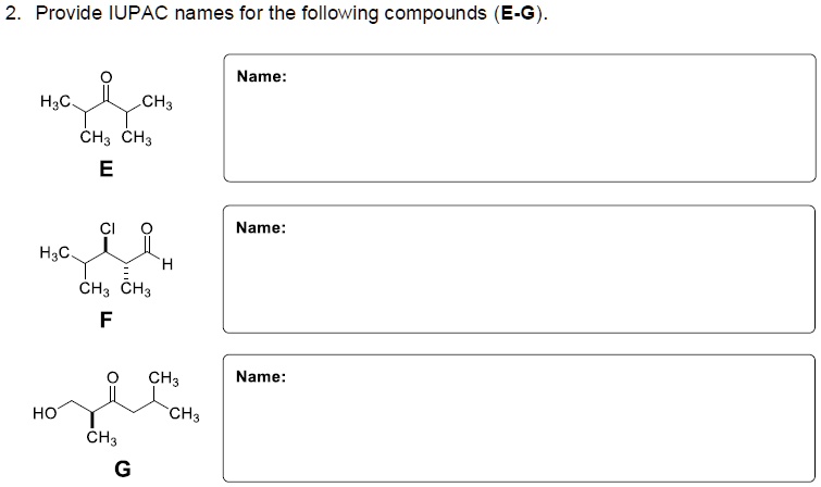 provide iupac names for the following compounds e g name hc ch3 ch3 hzc ch3 ch ch name ho ch ch ...
