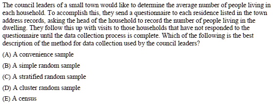 the council leaders of a small town would like detenine the average ...