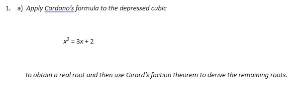 1a apply cardanos formula to the depressed cubic x33x2 to obtain a real ...