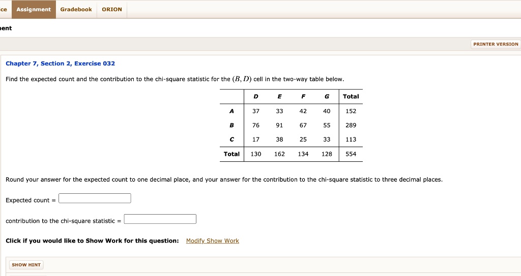 SOLVED: Assignment Gradebook ORION lent PRINTER VERsION Chapter 7, Section 2 Exercise 032 Find ...