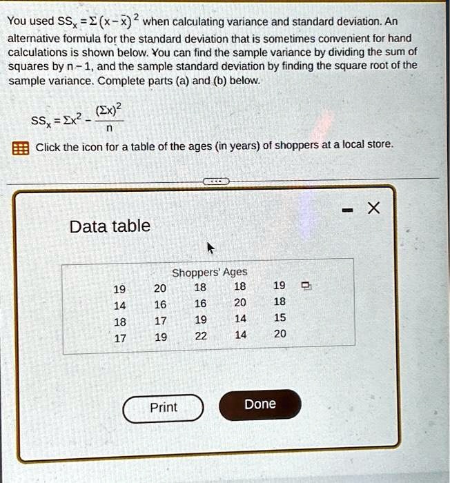 SOLVED: Texts: You used SS = x - x when calculating variance and standard deviation. An ...