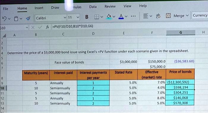 Determine the price of a 3,000,000 bond issue using Excel's =PV function under each scenario ...