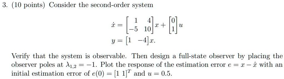 SOLVED: Consider the second-order system: y = Verify that the system is ...