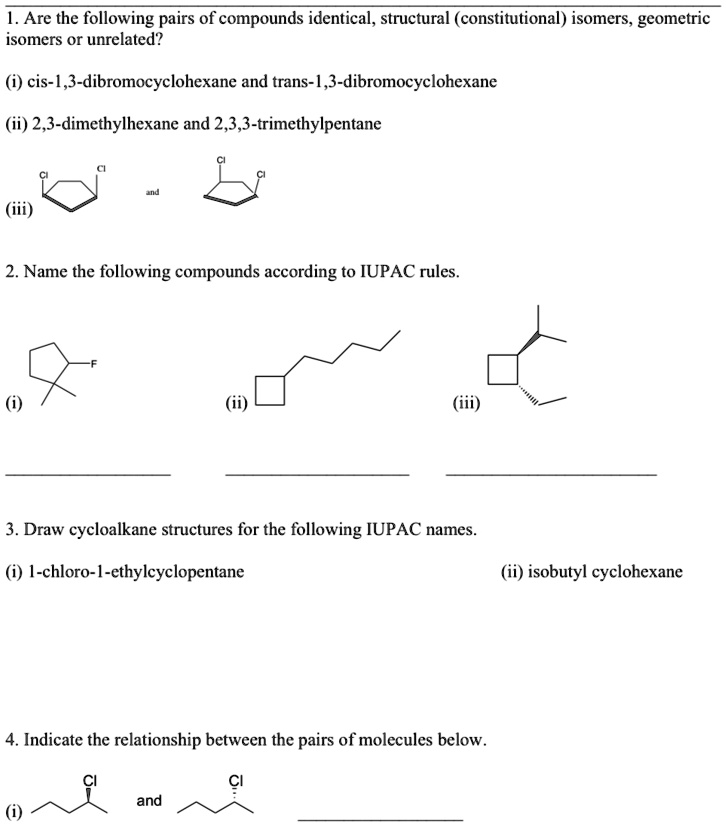 1 are the following pairs of compounds identical structural constitutional isomers geometric ...