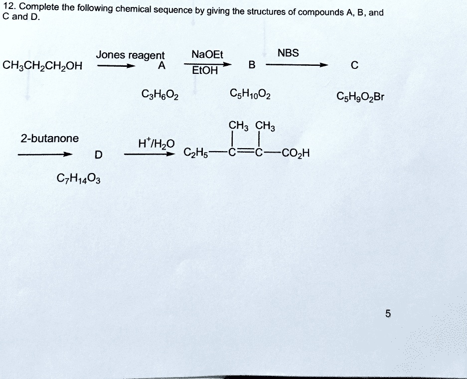 'Complete the following chemical sequence by giving the structures of ...