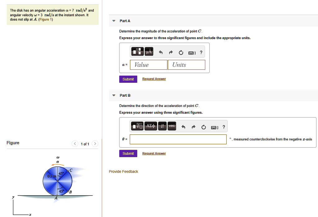 SOLVED: The disk has an angular acceleration Î± = 7 rad/s^2 and angular velocity Ï‰ = 3 rad/s at ...