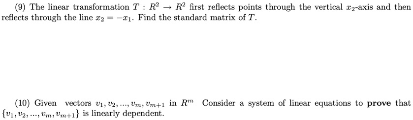SOLVED: The linear transformation T: R2 -> R2 first reflects points ...