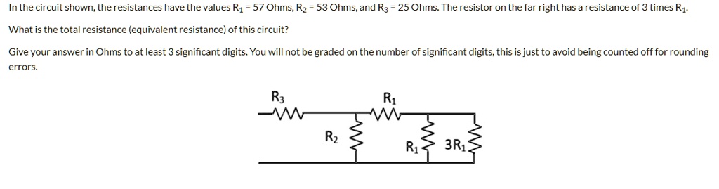 SOLVED: In the circuit shown, the resistances have the values Ri 57 ...