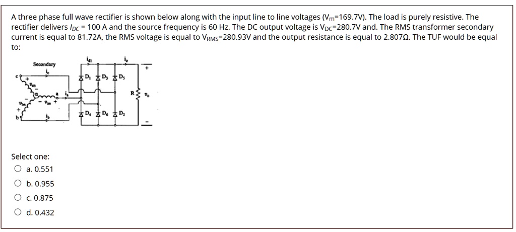 SOLVED: A three-phase full-wave rectifier is shown below along with the ...