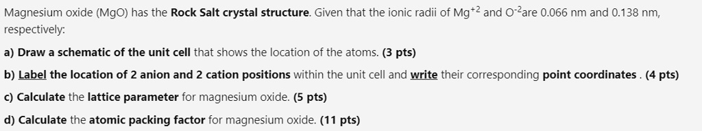 magnesium oxide mgo has the rock salt crystal structure given that the ...