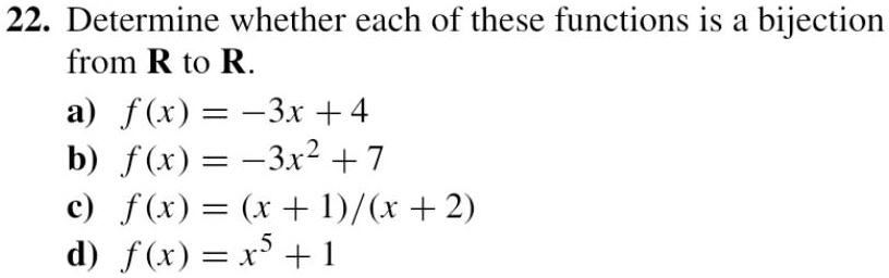 22 Determine Whether Each Of These Functions Is A Bijection From R To R
