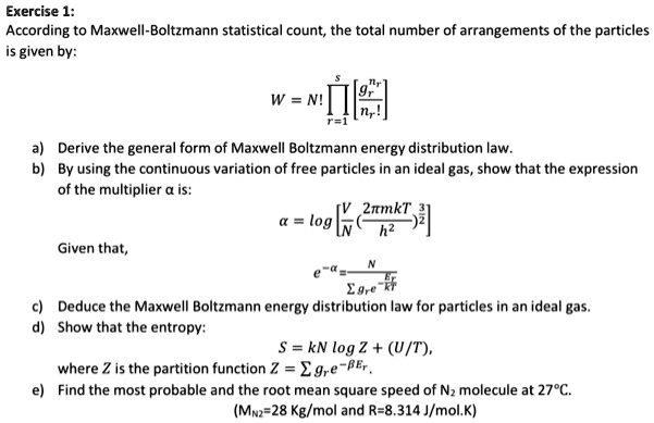 SOLVED: Exercise 1: According to the Maxwell-Boltzmann statistical ...