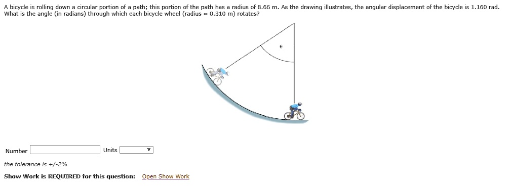 SOLVED: Dicycle rolling down circular portion of path; this portion of ...
