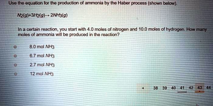 SOLVED: Use tha equation for the production of ammonia by the Haber process (shown below): N2(g ...