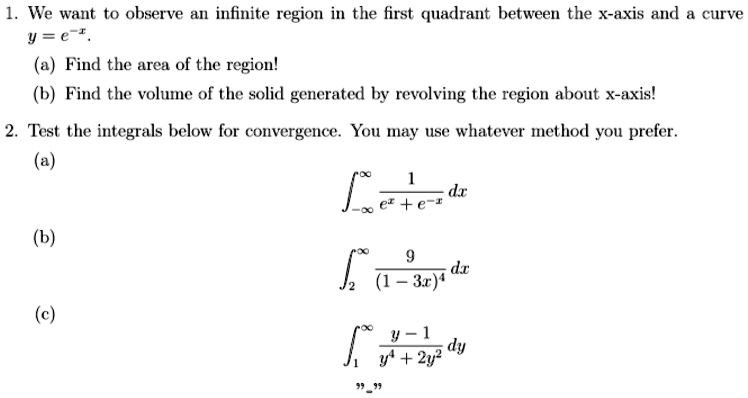 SOLVED: We want to observe an infinite region in the first quadrant ...