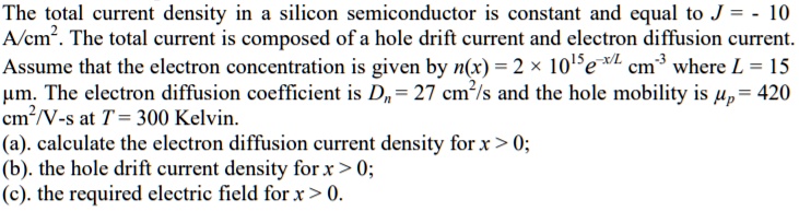 The total current density in silicon semiconductor is constant and ...