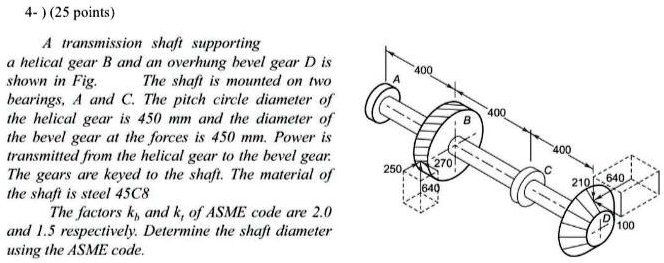 A transmission shaft supporting a helical gear B and an overhung bevel ...