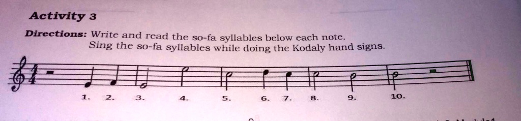 SOLVED: 'Activity 3 Directions: Write and read the so-fa syllables ...