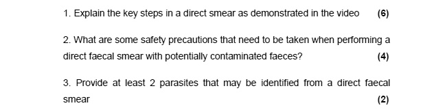 1. Explain the key steps in a direct smear as demonstrated in the video ...