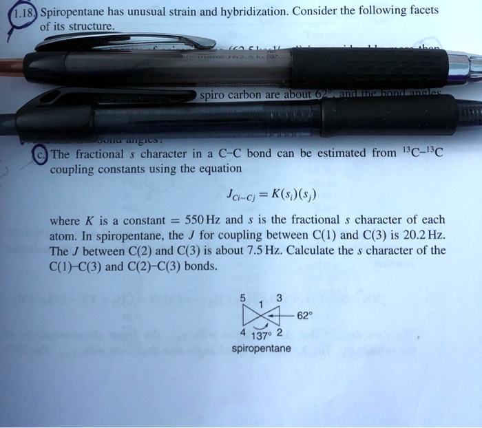 spiropentane has unusual strain and hybridization consider the ...