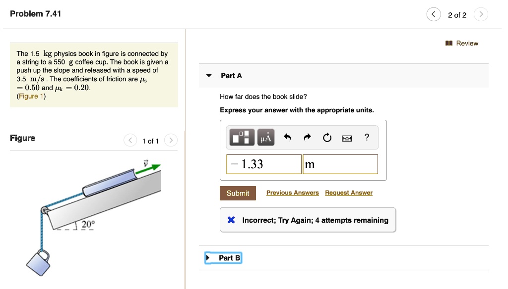 SOLVED: Problem 7.41 2 of 2 Review The .5 kg physics book in figure is connected by string to ...