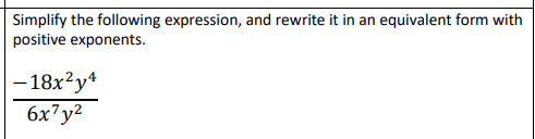 SOLVED: Simplify the following expression, and rewrite it in an equivalent form with positive ...