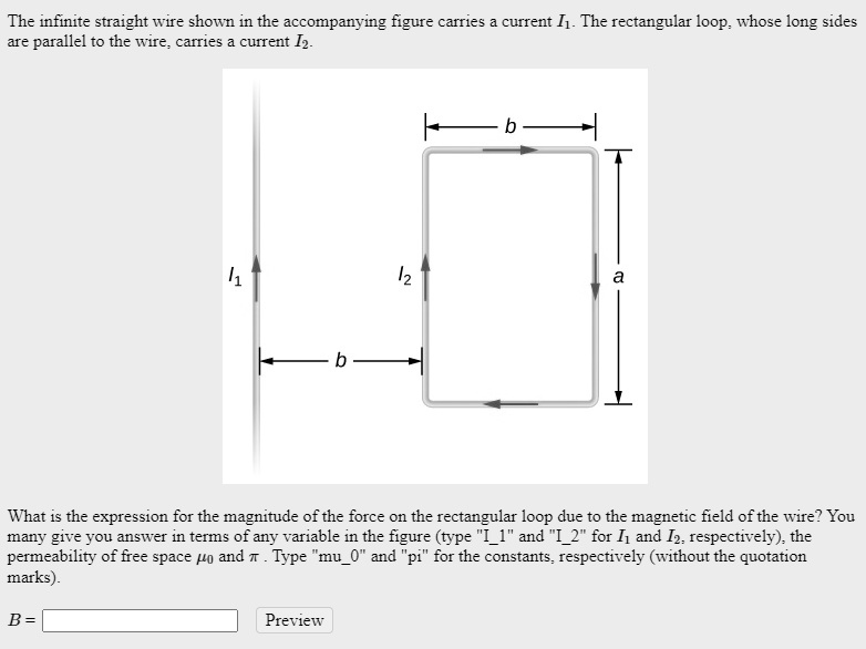the infinite straight wire shown in the accompanying figure carries current i1 the rectangular ...