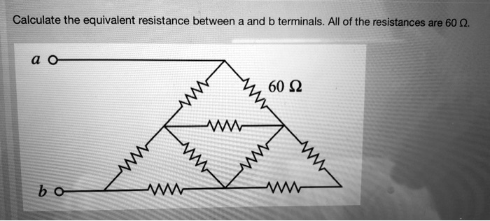 [GET ANSWER] Calculate the equivalent resistance between a and b ...