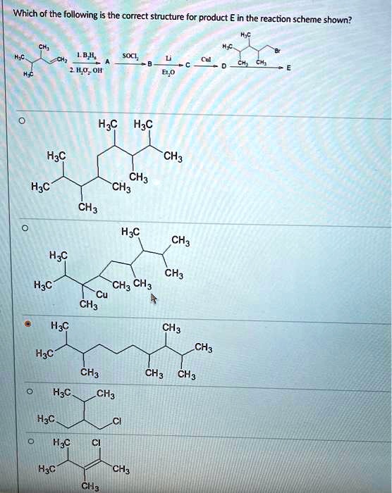 SOLVED:Which of the following the correct structure for product E in the reaction scheme shown ...