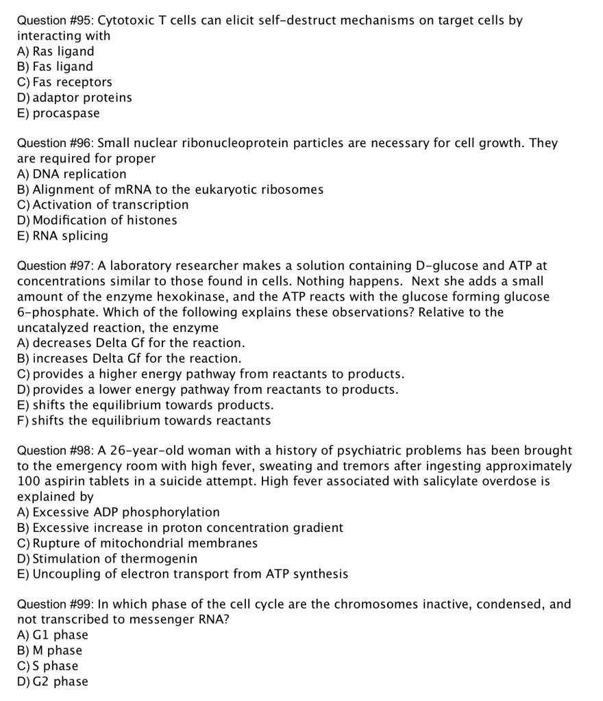 SOLVED: Question #95: Cytotoxic T cells can elicit self-destruct ...