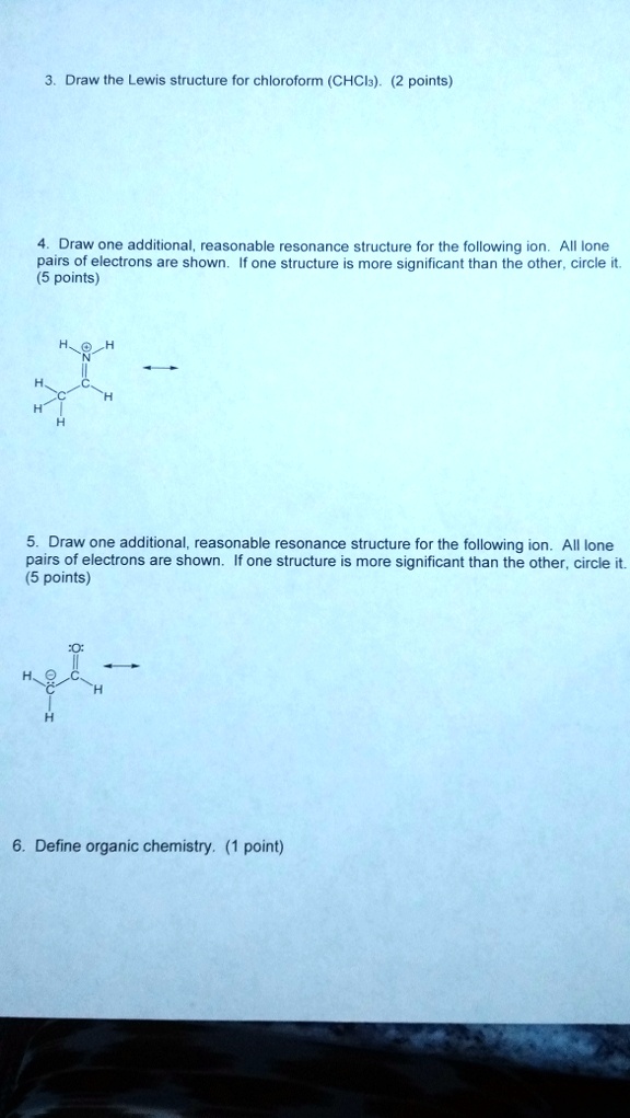 SOLVED: Draw the Lewis structure for chloroform (CHCl3). Draw one additional, reasonable ...