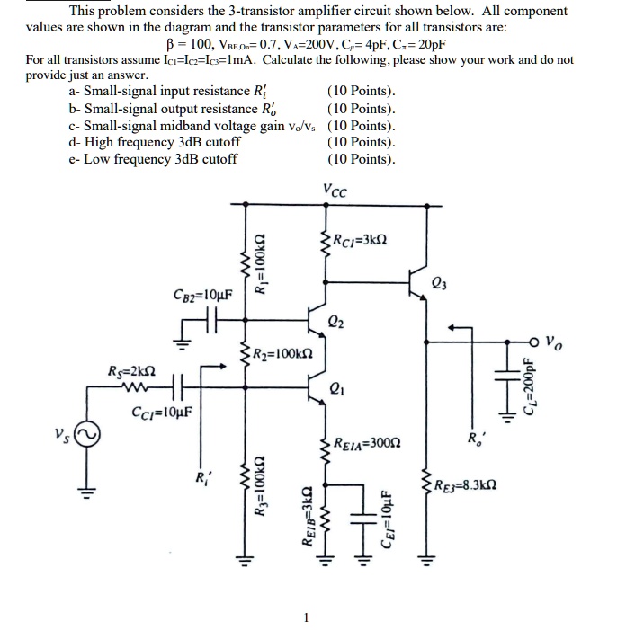 This problem considers the 3-transistor amplifier circuit shown below ...