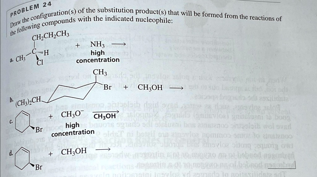 Draw the configuration(s) of the substitution product(s) that will be formed from the reactions ...