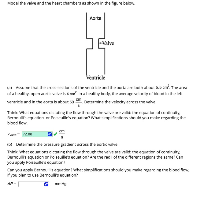 SOLVED: Model the valve and the heart chambers as shown in the figure ...