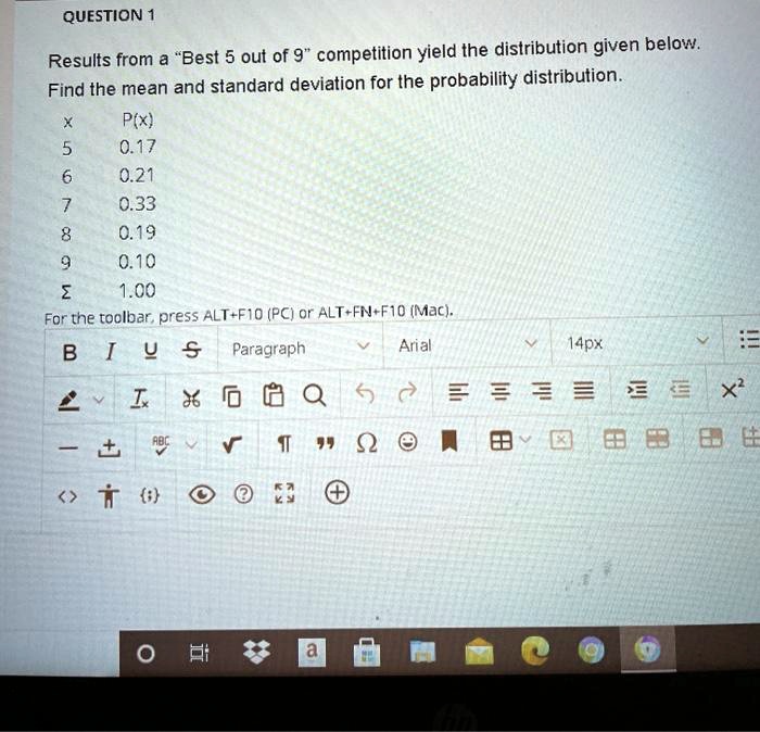 SOLVED: QUESTION Results from 'Best 5 out of 9 competition yield the ...