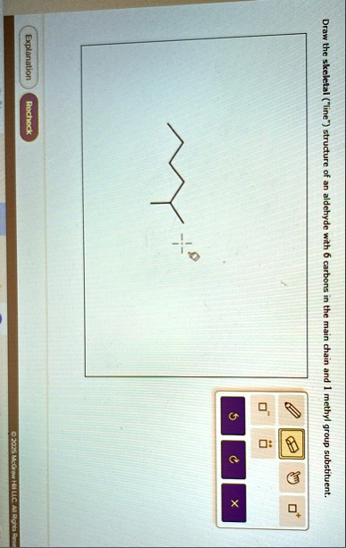 draw the skeletal line structure of an aldehyde with 6 carbons in the ...