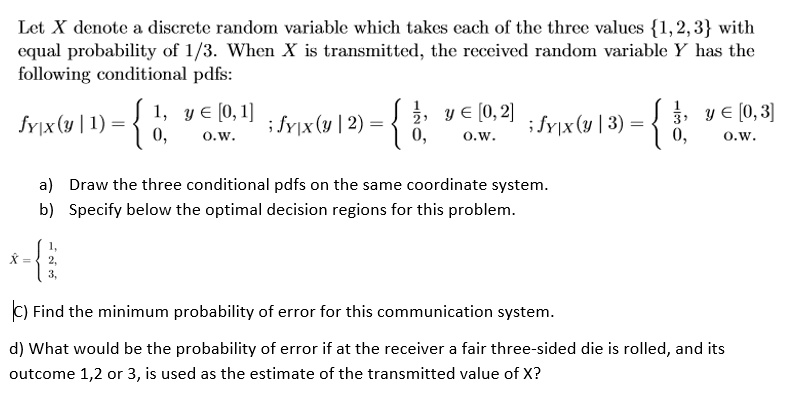 Let X Denote A Discrete Random Variable Which Takes Each Of The Three 2358