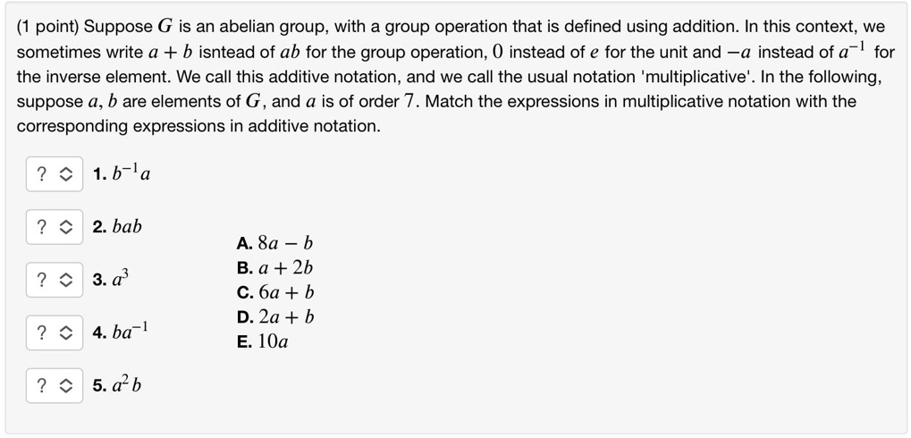 SOLVED: (1 point) Suppose G is an abelian group, with a group operation ...