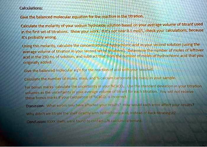 SOLVED: Calculations: Give the balanced molecular equation for the reaction in the titration ...